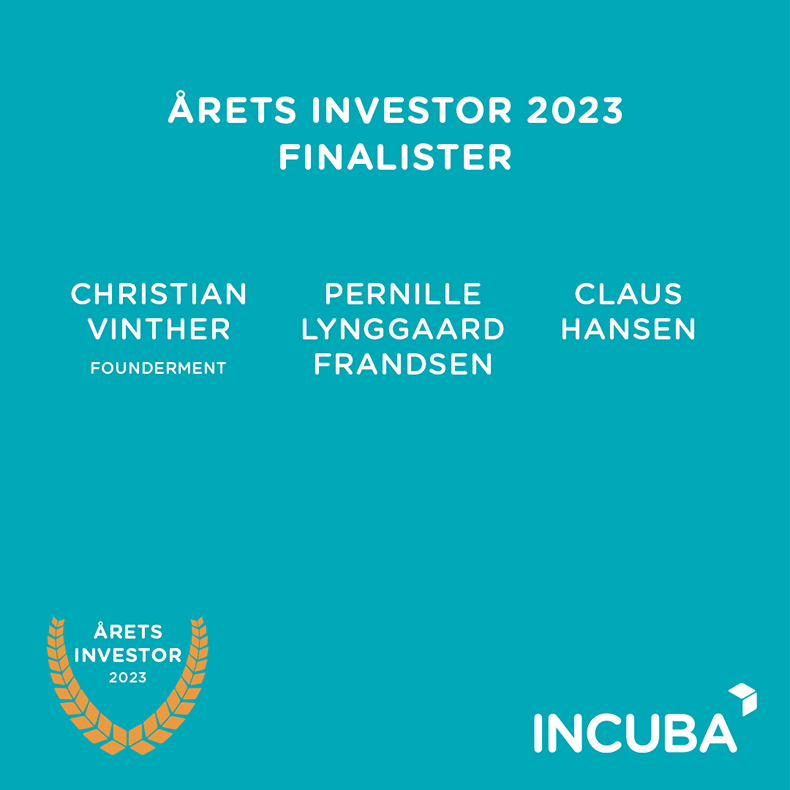 De tre finalister til INCUBA-prisen 2023 som ”Årets Investor” De tre finalister til INCUBA-prisen 2023 som ”Årets Investor”
